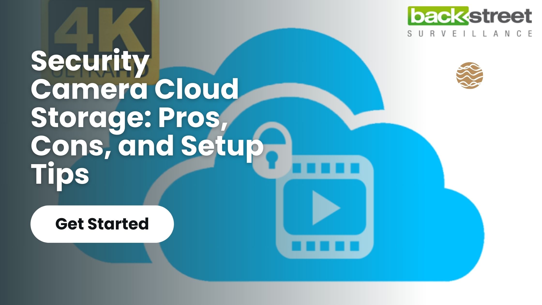 Security Camera Cloud Storage: Pros, Cons, and Setup Tips